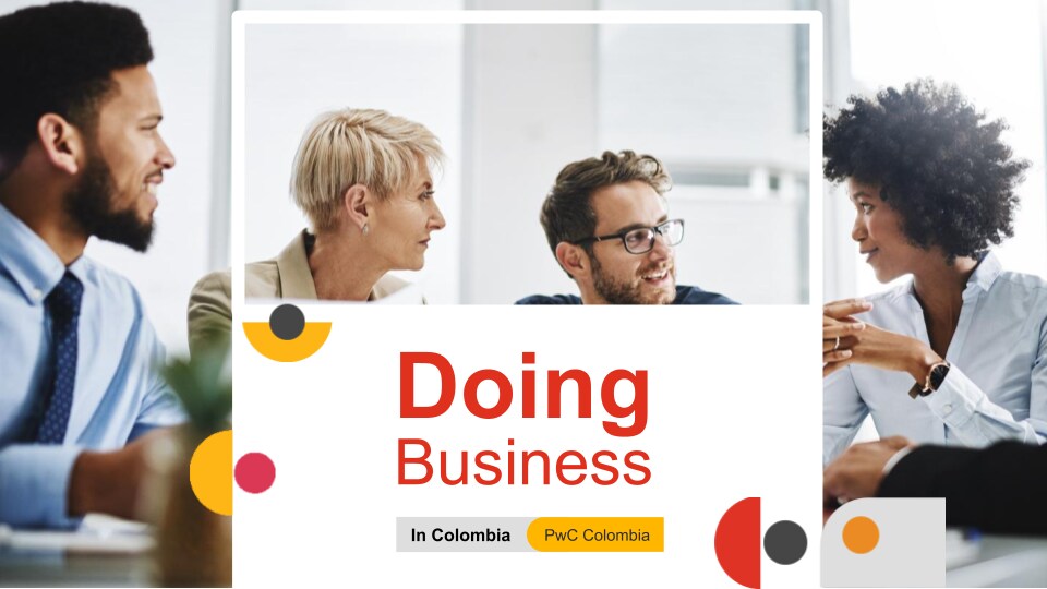Business and investment guide for Colombia | PwC