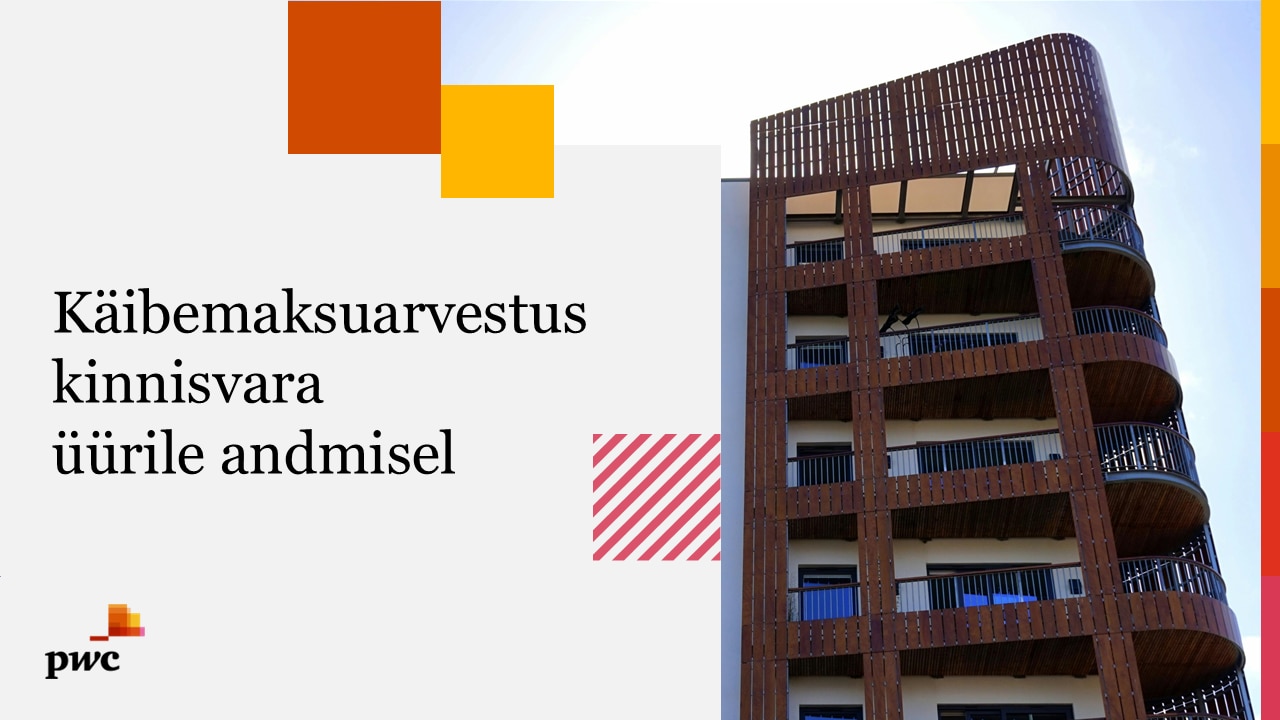 Käibemaksuarvestus kinnisvara üürile andmisel
