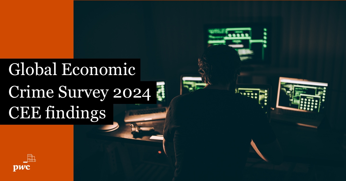 Global Economic Crime Survey 2024—CEE findings