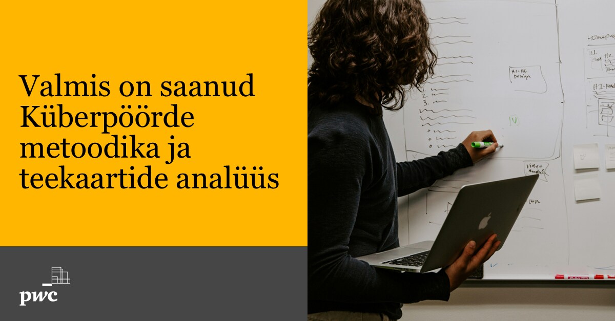 Valmis on saanud Küberpöörde metoodika ja teekaartide analüüs