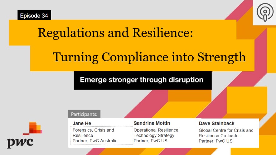 Ep. 34: Regulations and resilience: Turning compliance into strength ...
