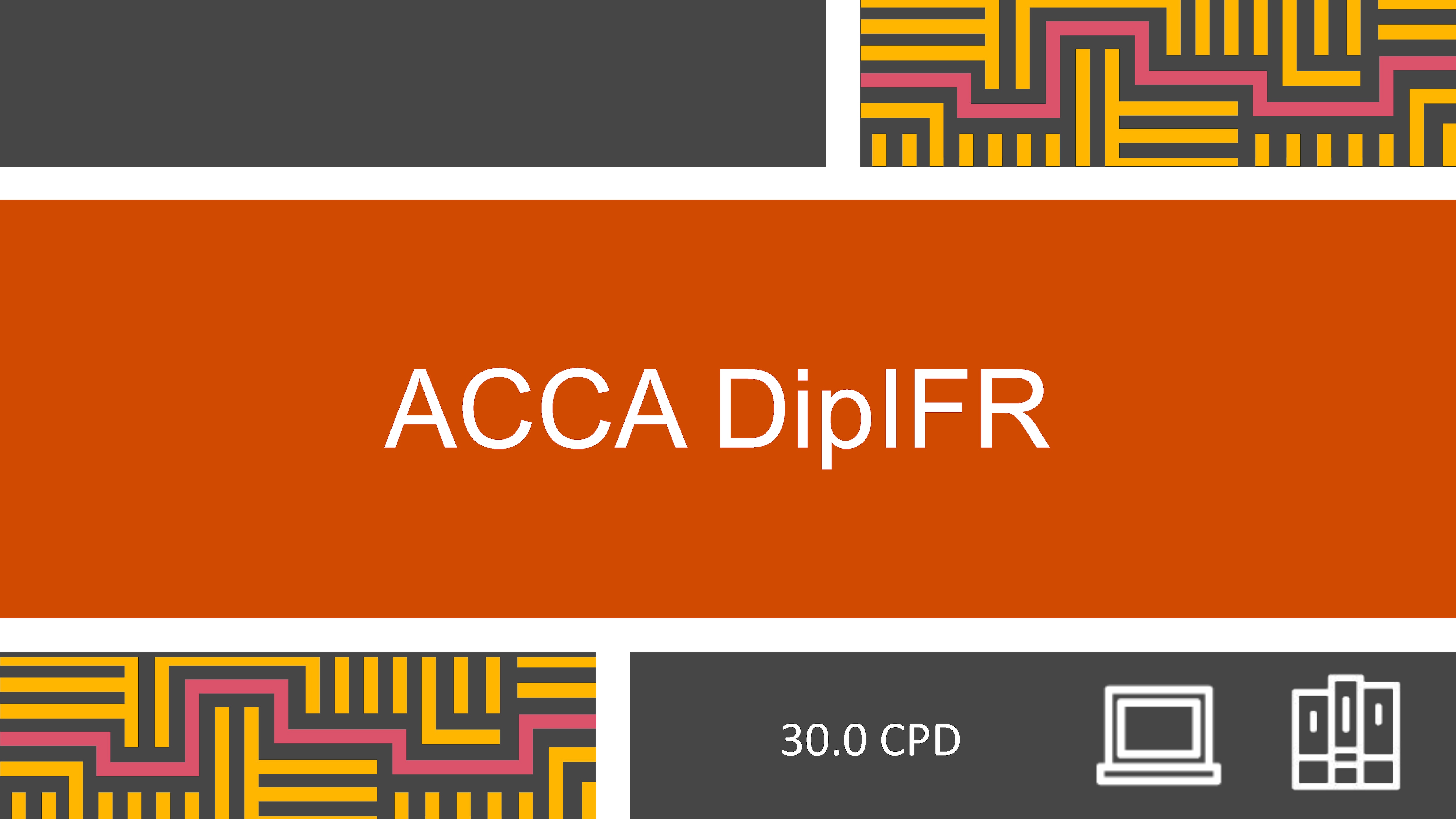 ACCA DipIFR self-paced 5-day package “All IFRS Standards”