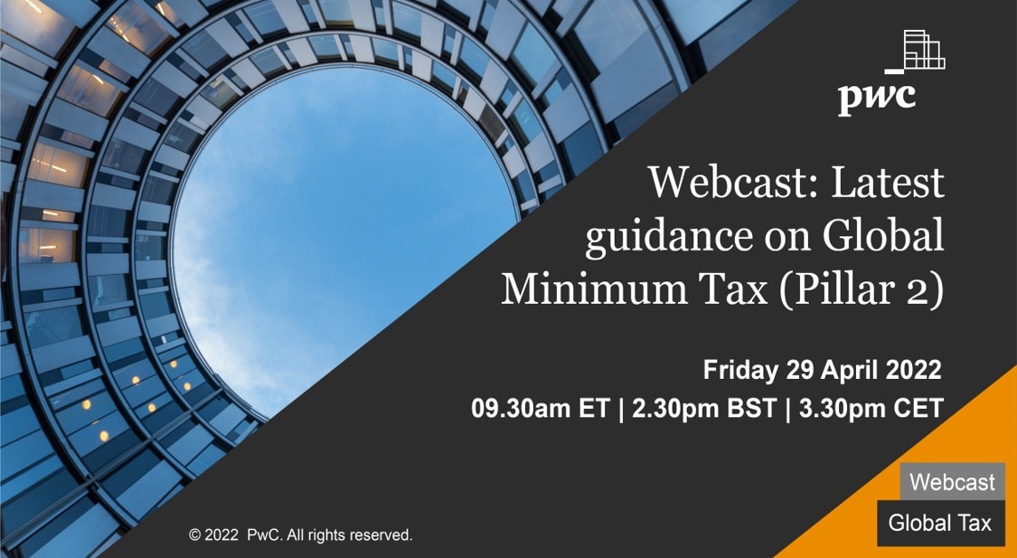 Webinar on the latest guidance on the Pillar 2 Model Rules