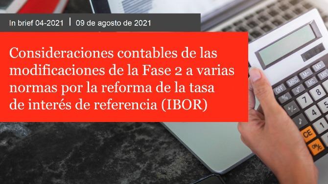 Consideraciones contables de las modificaciones de la Fase 2 a varias normas por la reforma de ...