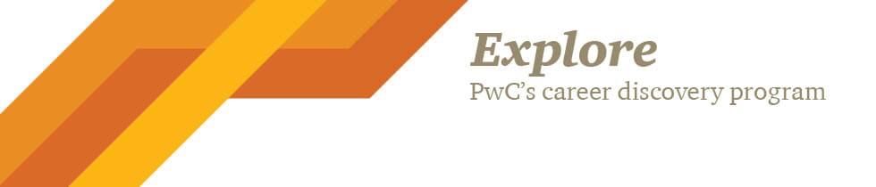 PwC's student careers Website: Explore