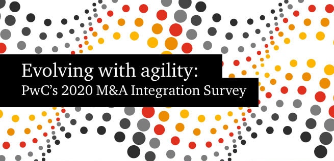 Capturing deal value through M&A integration: PwC