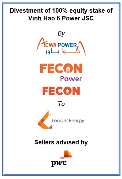 PwC (Vietnam) Limited advised ACWA Power, FECON Corporation, FECON ...